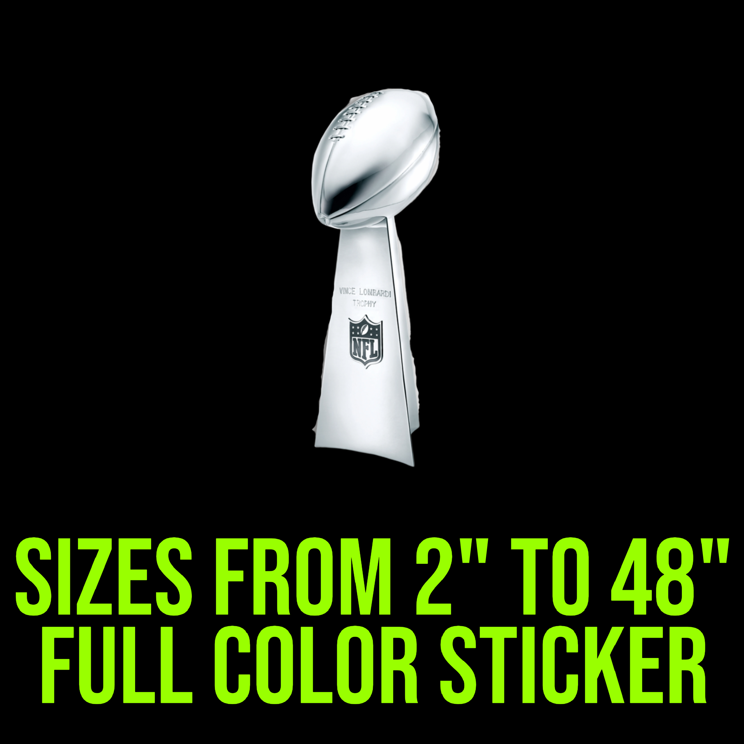 Lombardi Trophy Full Color Vinyl Decal – Biggest Decal Shop